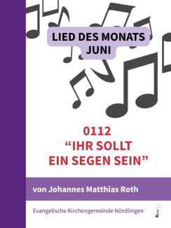 „Ihr sollt ein Segen sein“ - Lied des Monats Juni 🎶 | Evangelisch ...